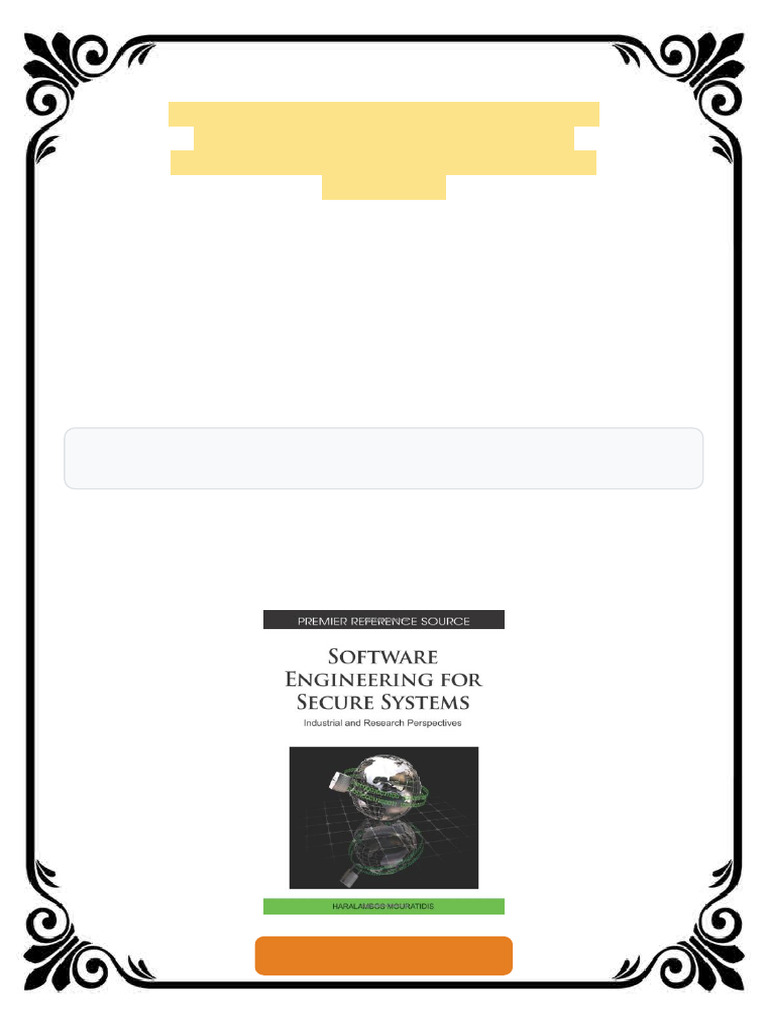 Software engineering for secure systems industrial and research ...