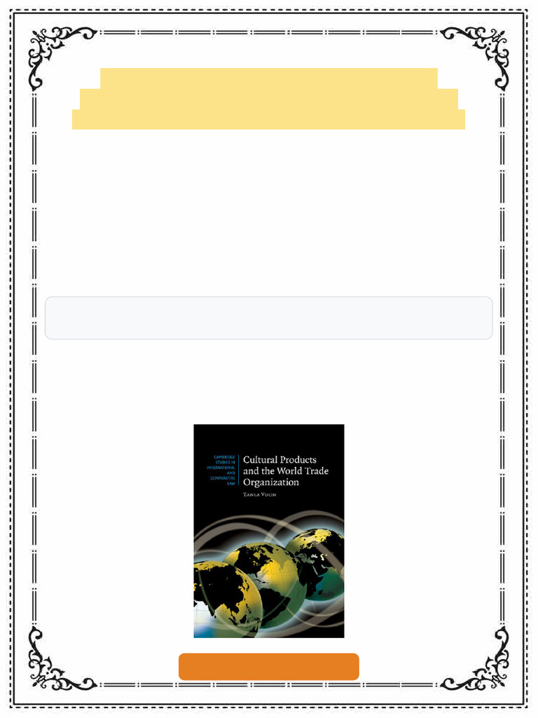 Cultural Products and The World Trade Organization 1st Edition Tania ...