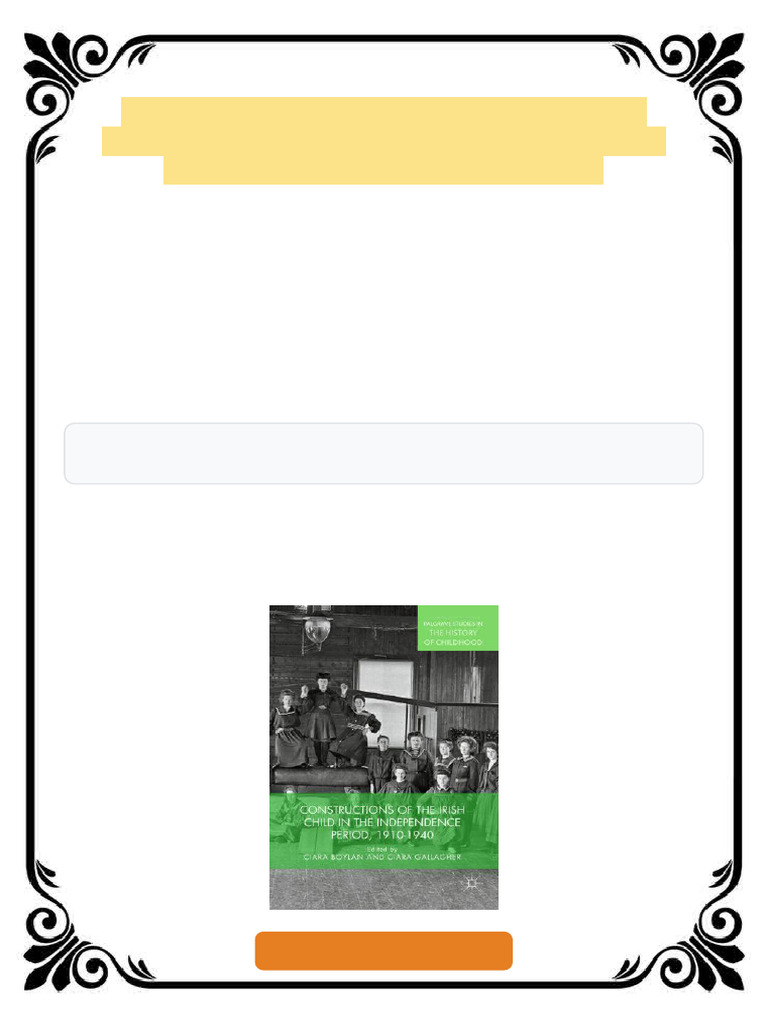Constructions of The Irish Child in The Independence Period, 1910-1940 ...