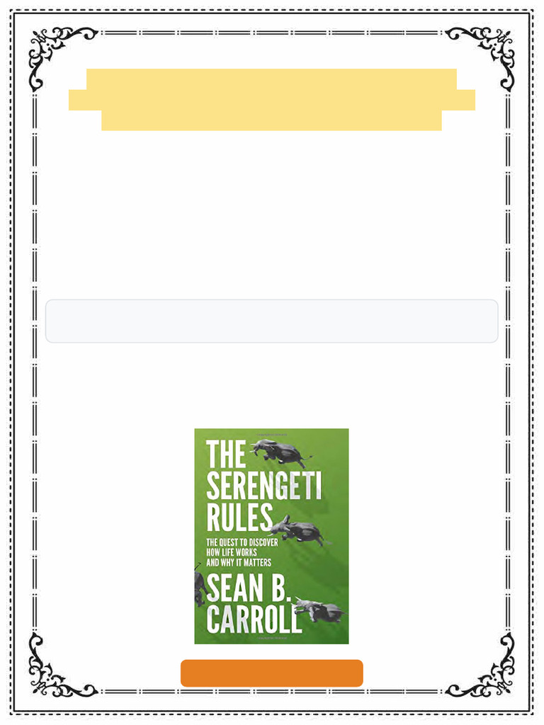 Serengeti Rules The The Quest To Discover How Life Works and Why It ...