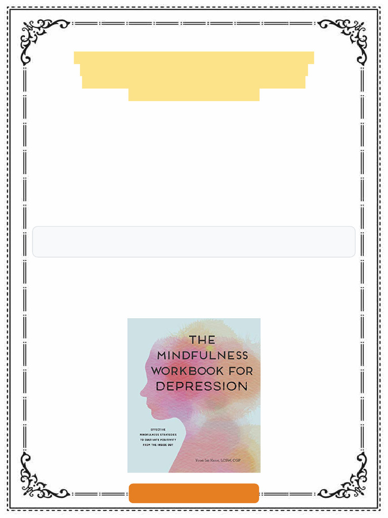 The Mindfulness Workbook For Depression Effective Mindfulness ...