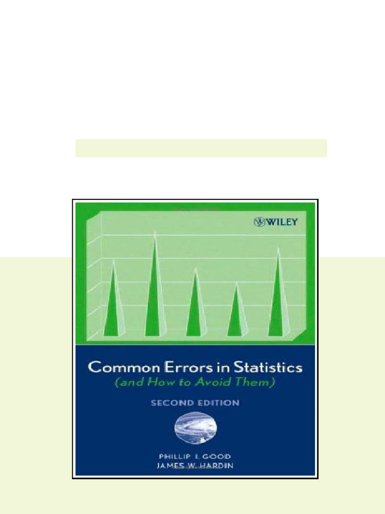 Common Errors in Statistics and how to avoid them 2nd Edition Phillip I ...