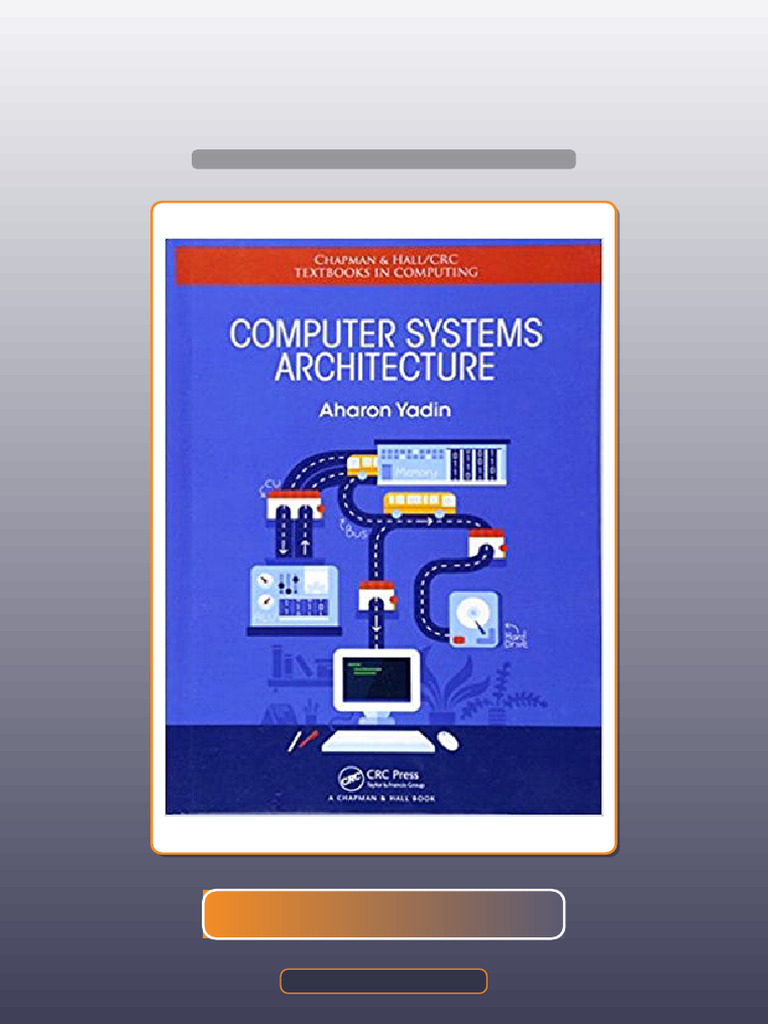 Test Bank of Computer Systems Architecture 1st Yadin eBook and TestBank ...