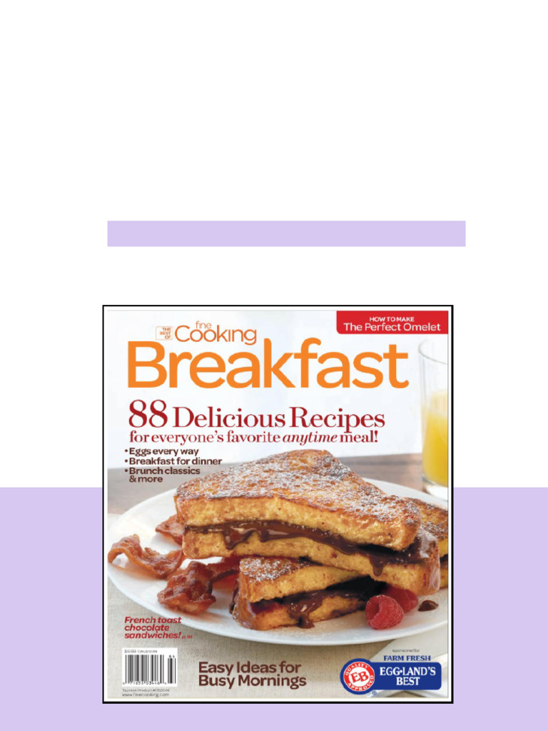 The Best Of Fine Cooking Breakfast 88 Delicious Recipes For Everyones ...