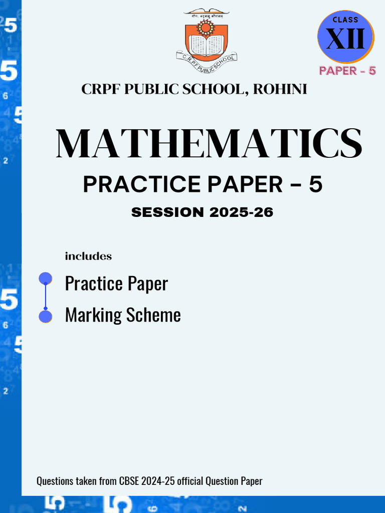 Class Xii Maths Practice Paper-5 (With Solutions) 2025-26 | PDF ...