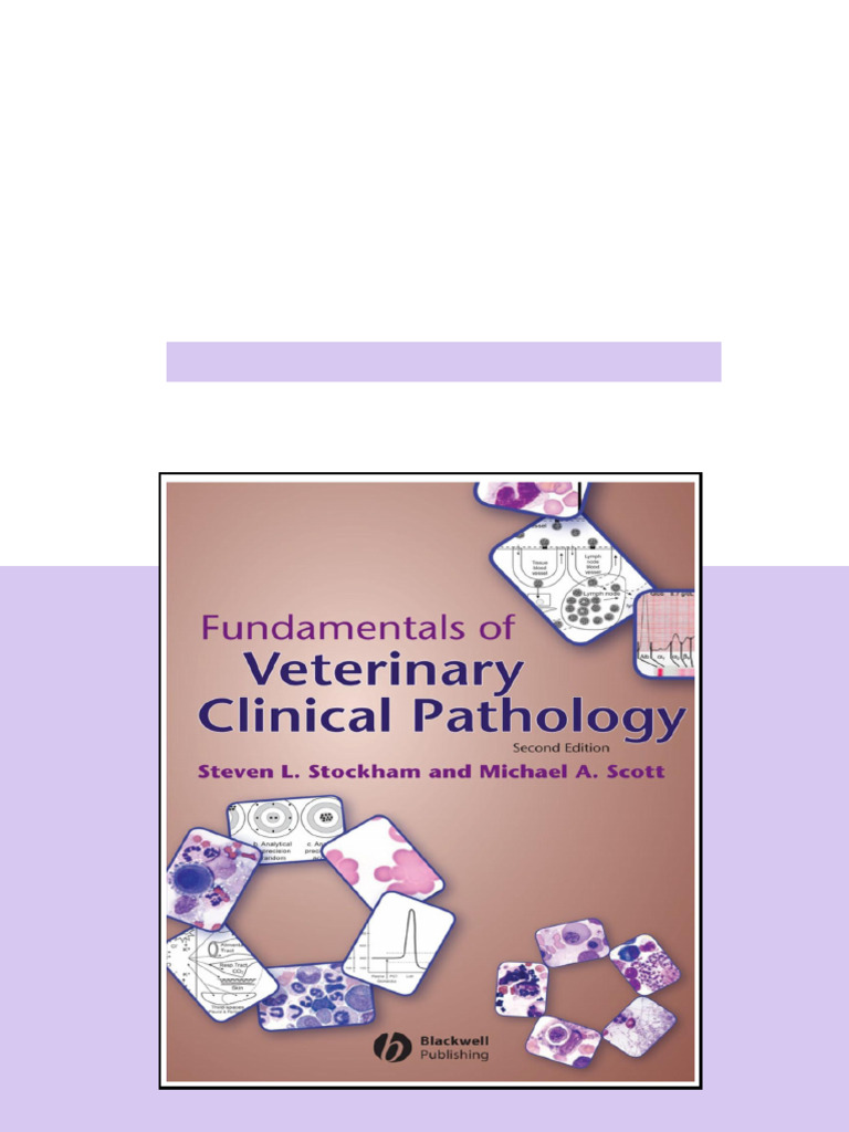 Fundamentals of Veterinary Clinical Pathology 2nd Steven L. Stockham ...