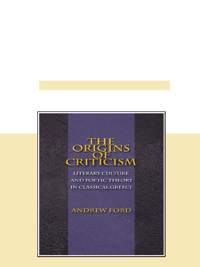 (Ebook) The Origins of Criticism: Literary Culture and Poetic Theory in ...