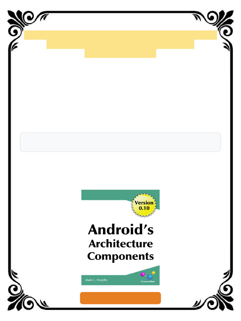 Android S Architecture Components Version 0 10 Mark L. Murphy Ebook ...