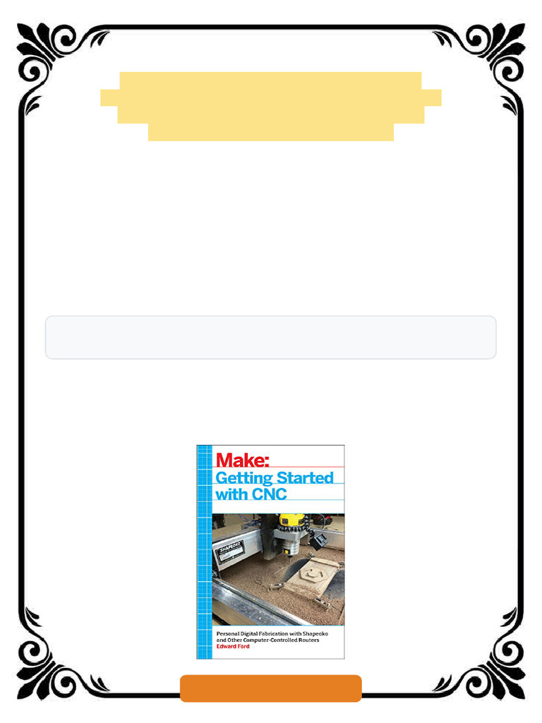 Getting Started with CNC Personal Digital Fabrication with Shapeoko and ...