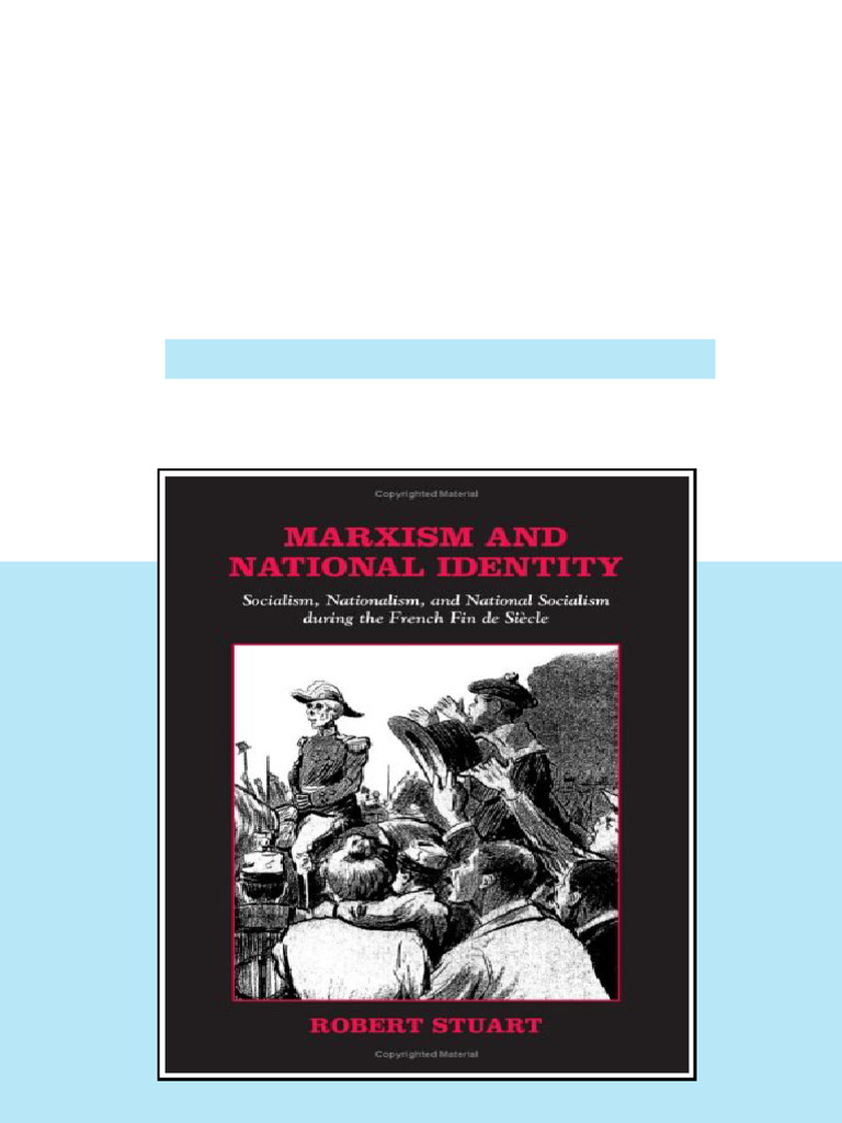 Marxism and National Identity Socialism Nationalism and National ...