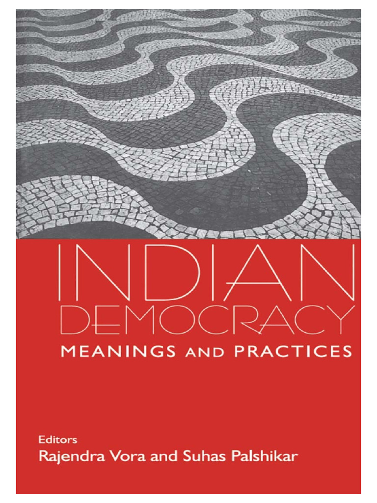 R. Vora and S. Palshikar (Eds.) Indian Democracy_ Meanings and ...