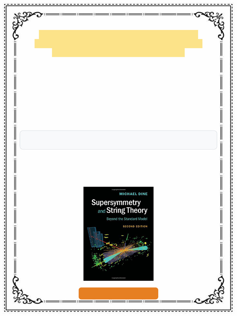 Supersymmetry and String Theory Beyond The Standard Model 2nd Edition ...