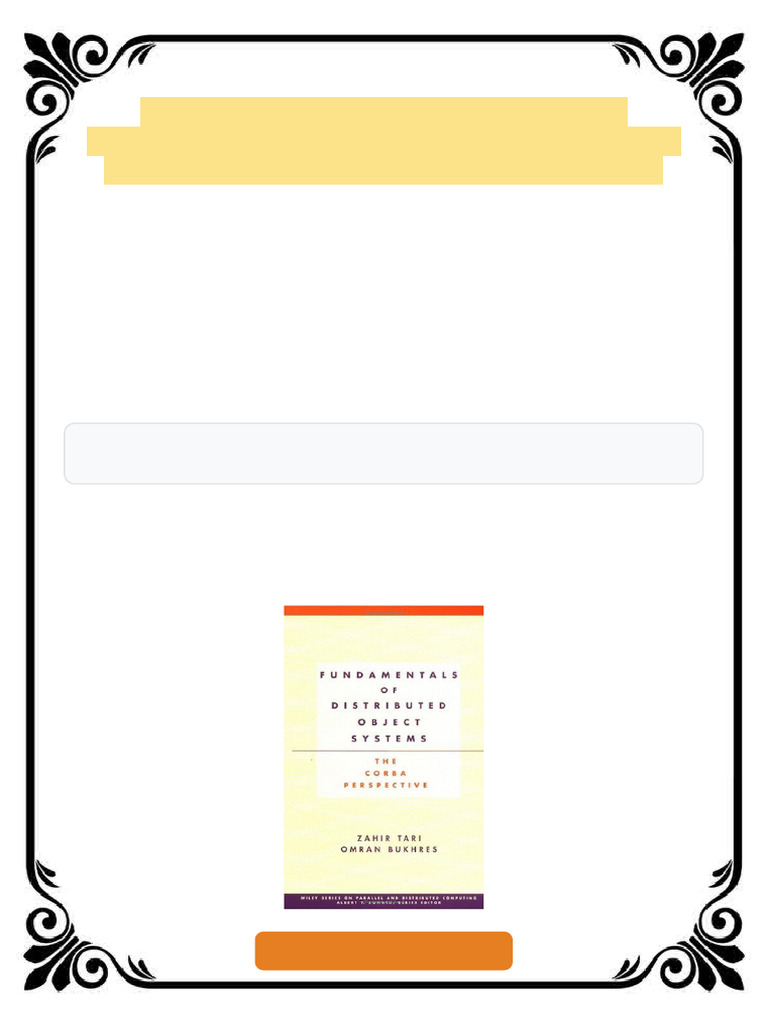 Fundamentals of Distributed Object Systems The CORBA Perspective 1st ...