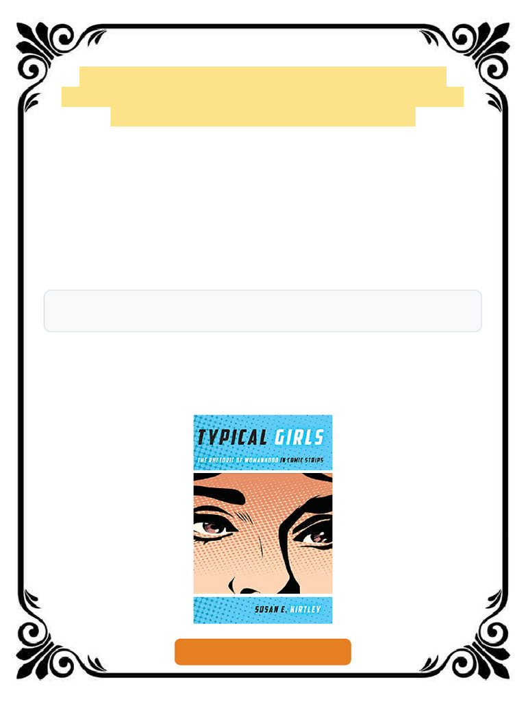 Typical Girls The Rhetoric of Womanhood in Comic Strips 1st Edition ...