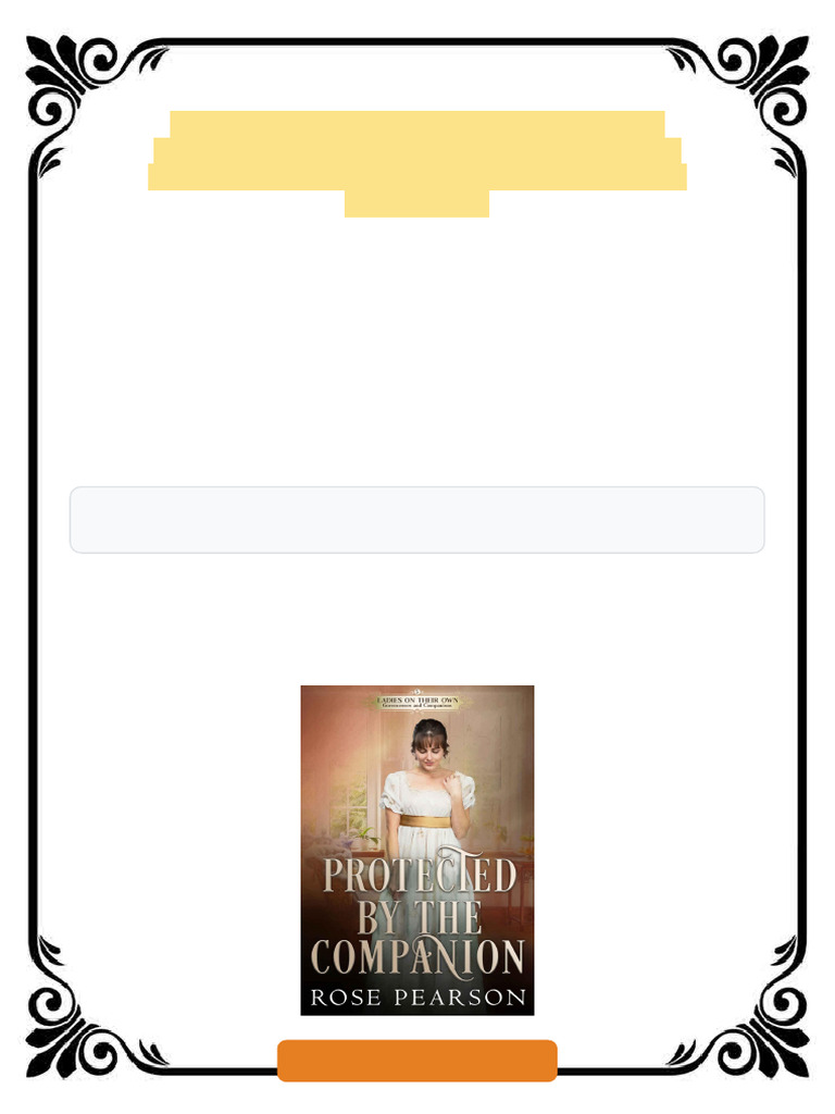 Protected by The Companion: A Regency Romance (Ladies On Their Own ...