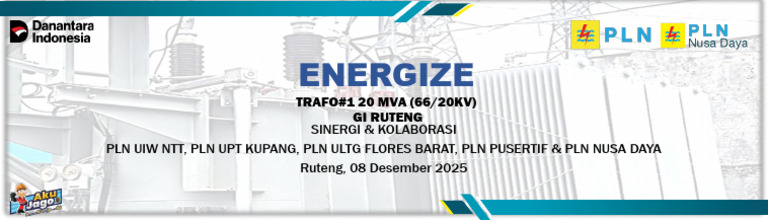 Banner Energize Trafo GI Ruteng | PDF