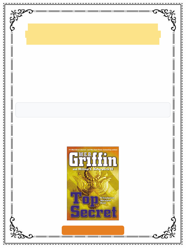 Top Secret Book 1 of Clandestine Operations 1st Edition W E B Griffin ...