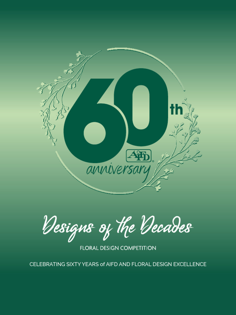 AIFDF Designs of The Decades | PDF | Floristry
