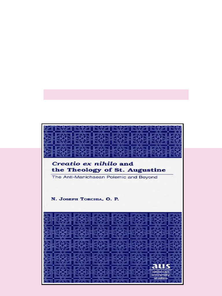 (Ebook) Creatio Ex Nihilo and The Theology of St. Augustine by N ...