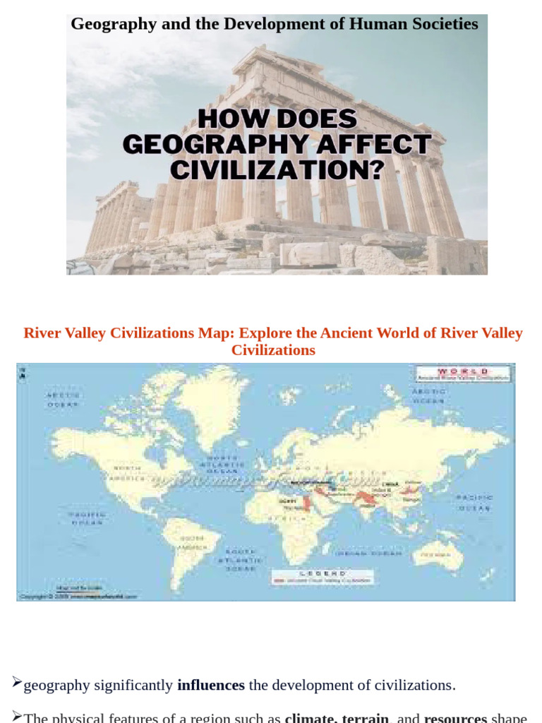 Geography's Impact on Civilizations | PDF | River | Civilization