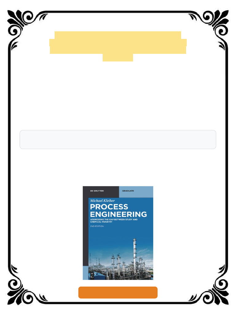 Process Engineering: Addressing the Gap between Study and Chemical ...