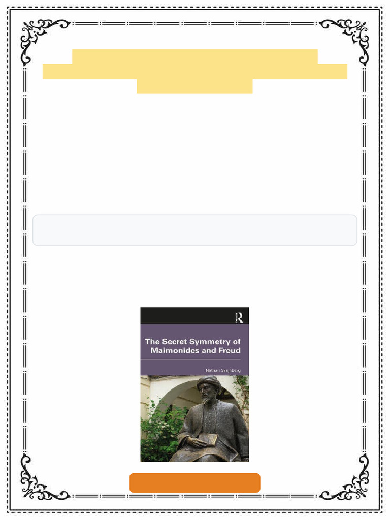 The Secret Symmetry of Maimonides and Freud 1st Edition Nathan ...