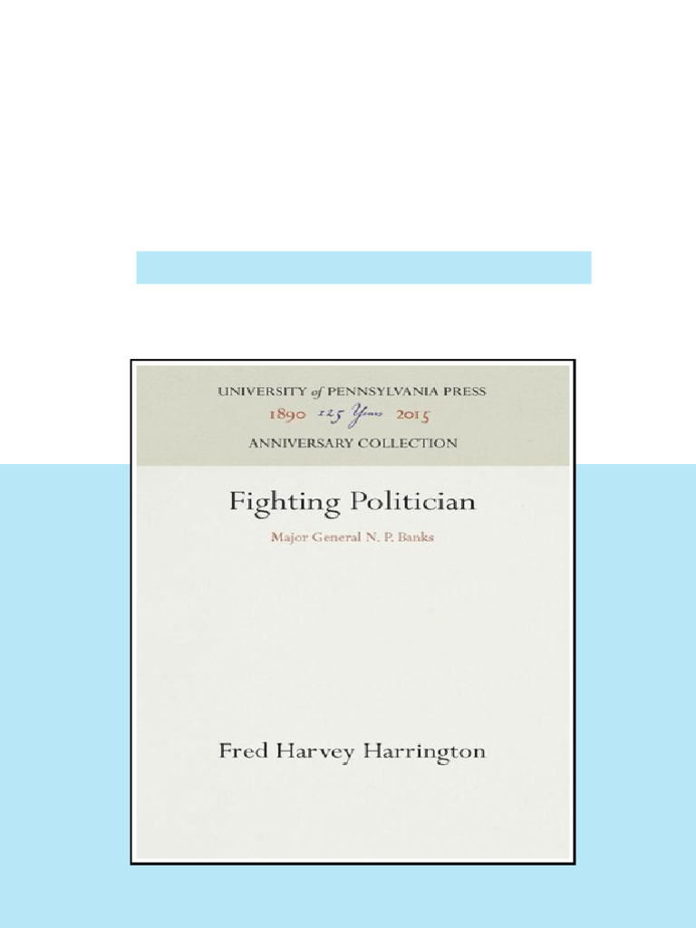 (Ebook) Fighting Politician: Major General N. P. Banks by Fred Harvey ...