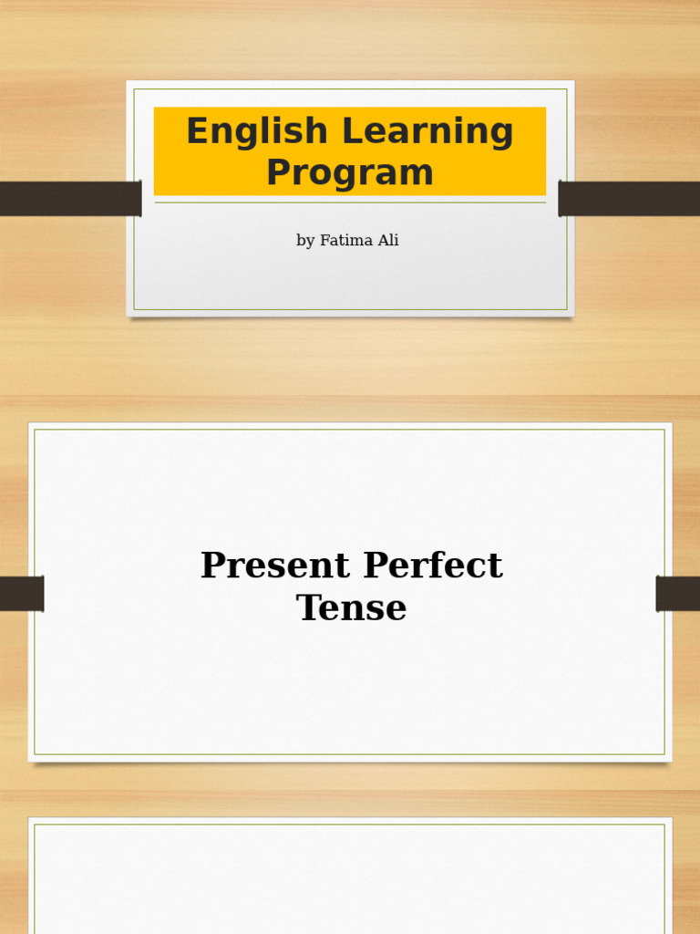 8 Present Perfect Tense For Student | PDF | Semantics | Language Mechanics