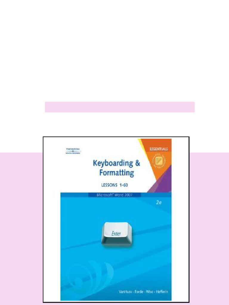 (Ebook) Keyboarding & Formatting Essentials, Lessons 1–60, Second ...