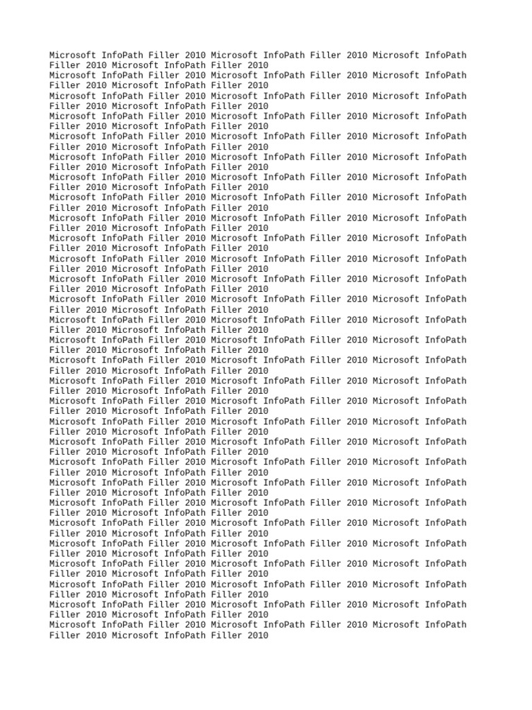 Microsoft InfoPath Filler 2010 | PDF | Microsoft Office | Office Suites ...