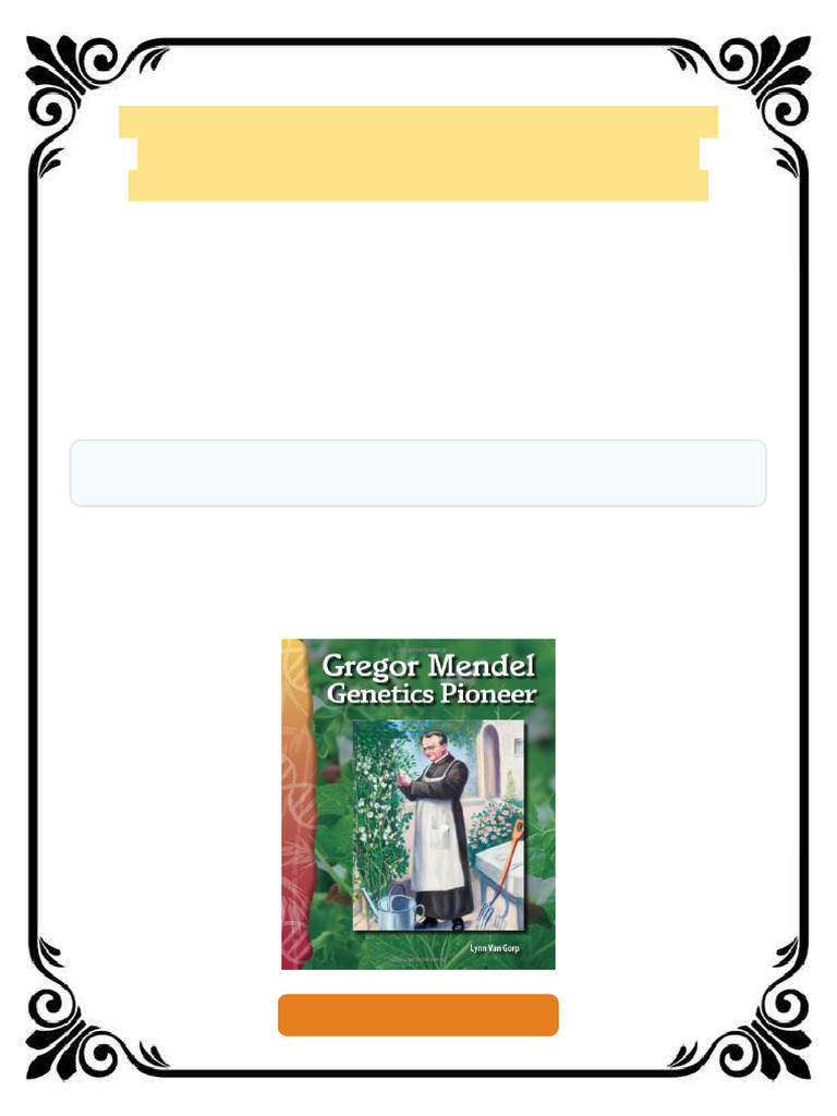 Gregor Mendel Genetics Pioneer Life Science Science Readers Teacher ...