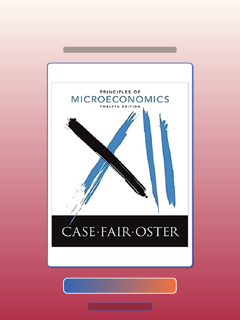 Test Bank for Principles of Microeconomics 12th Edition by Karl E Case ...