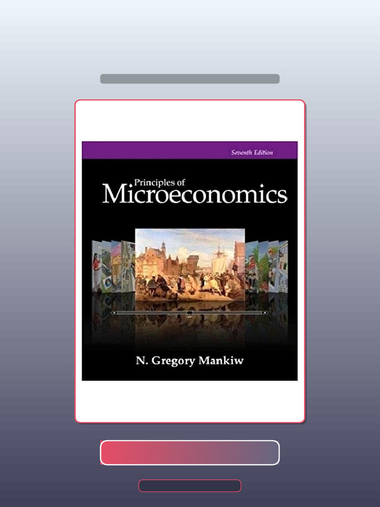 Test Bank for Principles of Microeconomics 7th by N Gregory Mankiw ...