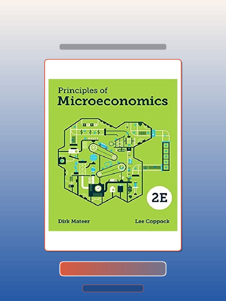 Test Bank for Principles of Microeconomics 2nd Edition by Lee Coppock ...