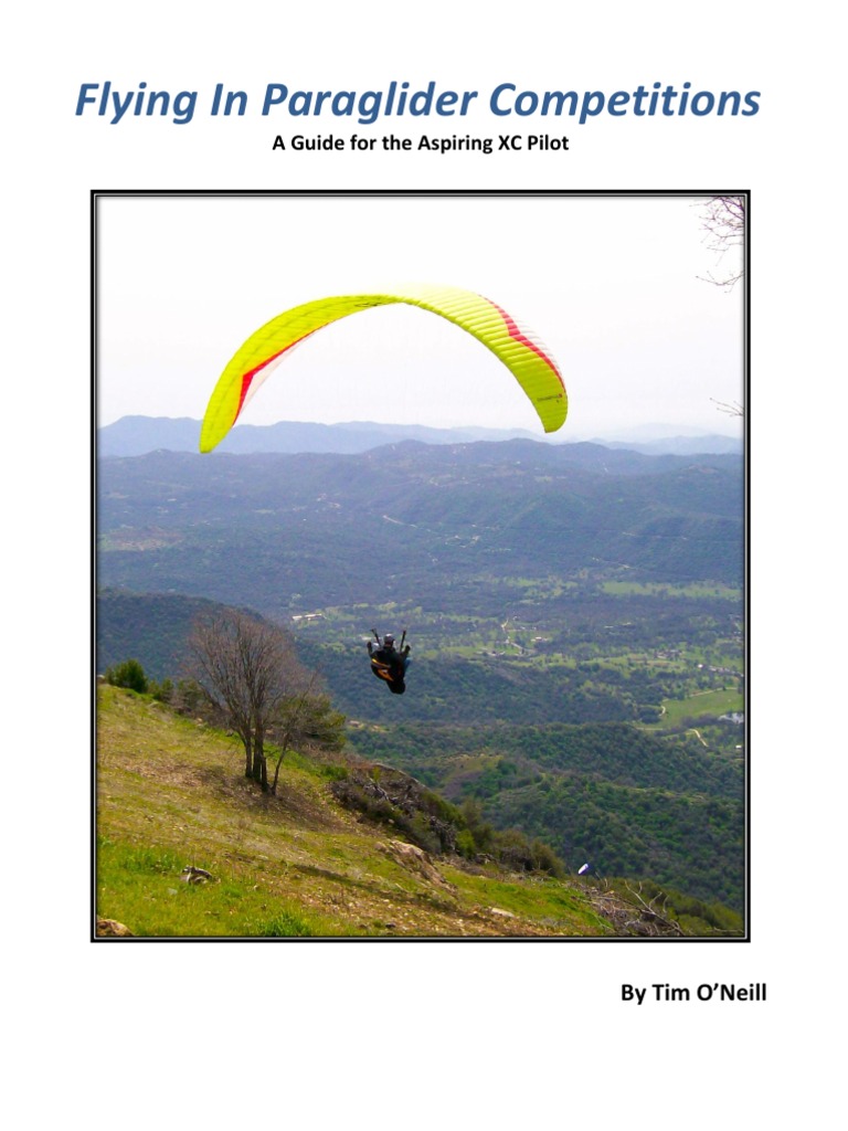 Flying in Paraglider Competitions: A Guide For The Aspiring XC Pilot | PDF