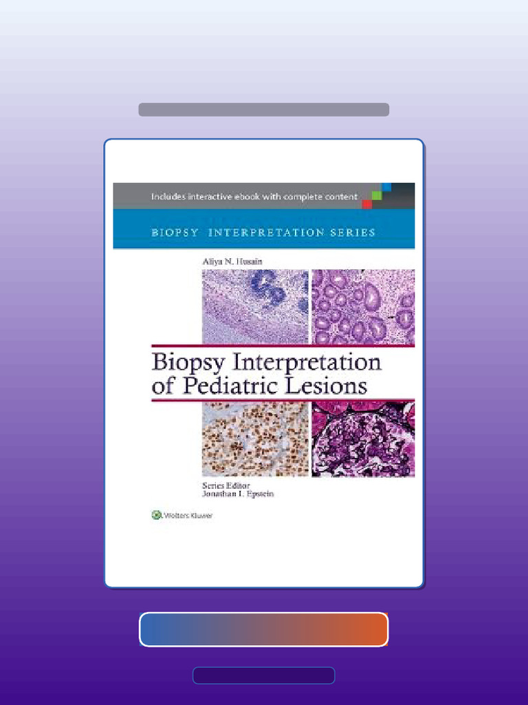 Test Bank for Biopsy Interpretation of Pediatric Lesions | PDF | Biopsy ...