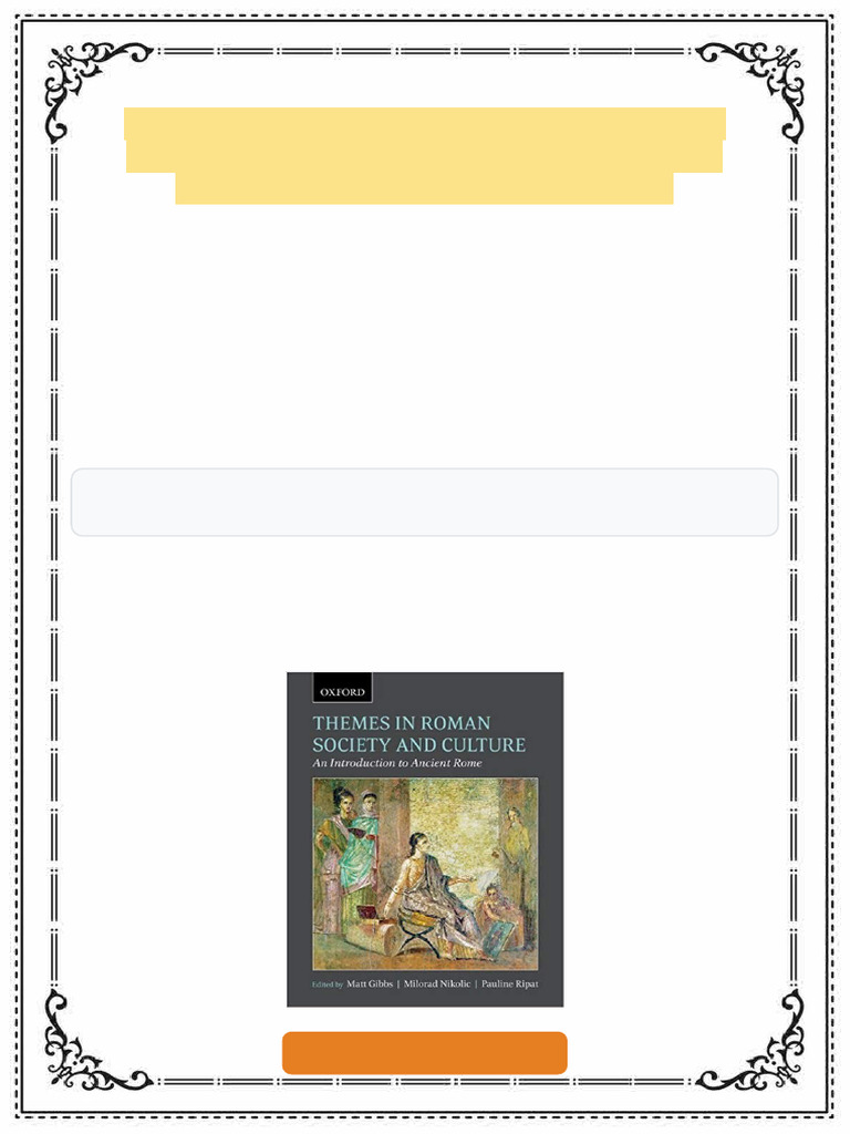 (eBook PDF) Themes in Roman Society and Culture: An Introduction to ...