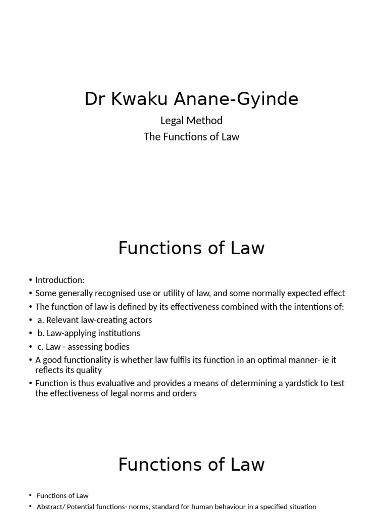 Dr Kwaku Anane-Gyinde- Functions of Law | PDF | Crimes | Crime & Violence