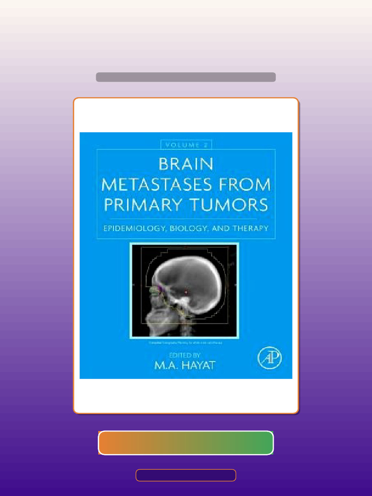 Test Bank for Brain Metastases From Primary Tumors Volume 2 ...