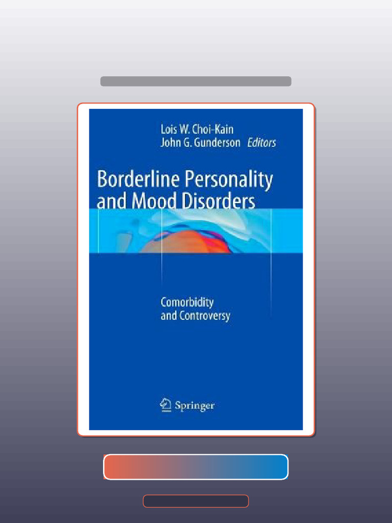 Test Bank For Borderline Personality and Mood Disorders Comorbidity and ...
