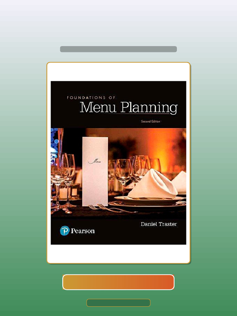 Test Bank for Foundations of Menu Planning Whats New in Culinary ...