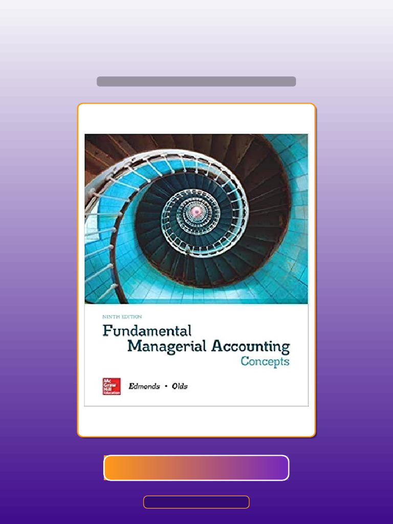 Test Bank for Fundamental Managerial Accounting Concepts 9th Edition by ...