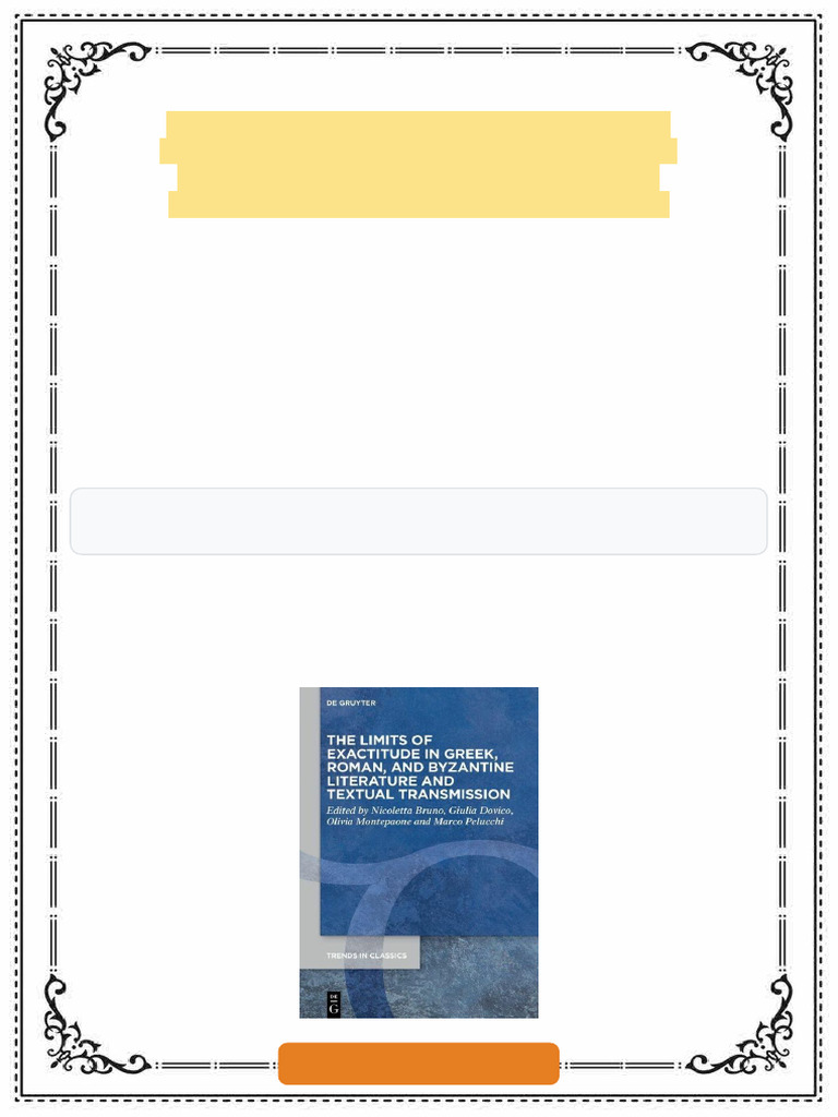 The Limits of Exactitude in Greek Roman and Byzantine Literature and ...