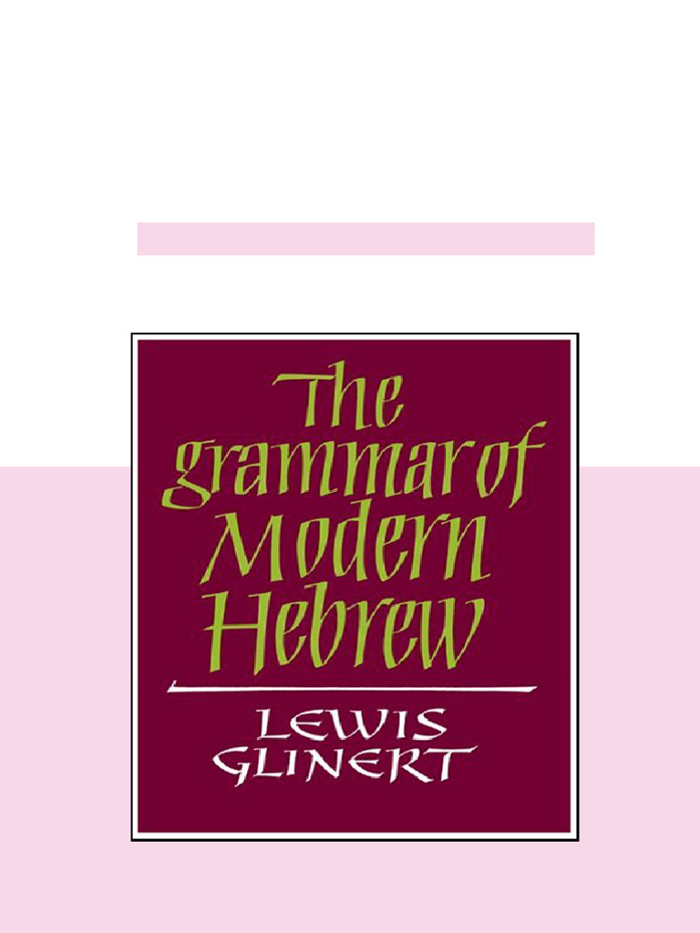 The Grammar of Modern Hebrew Lewis Glinert - ebook and textbook ...
