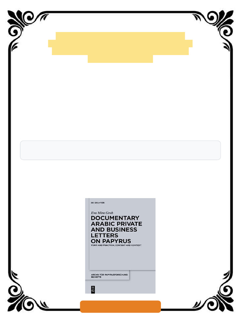 Documentary Arabic Private and Business Letters on Papyrus Form and ...