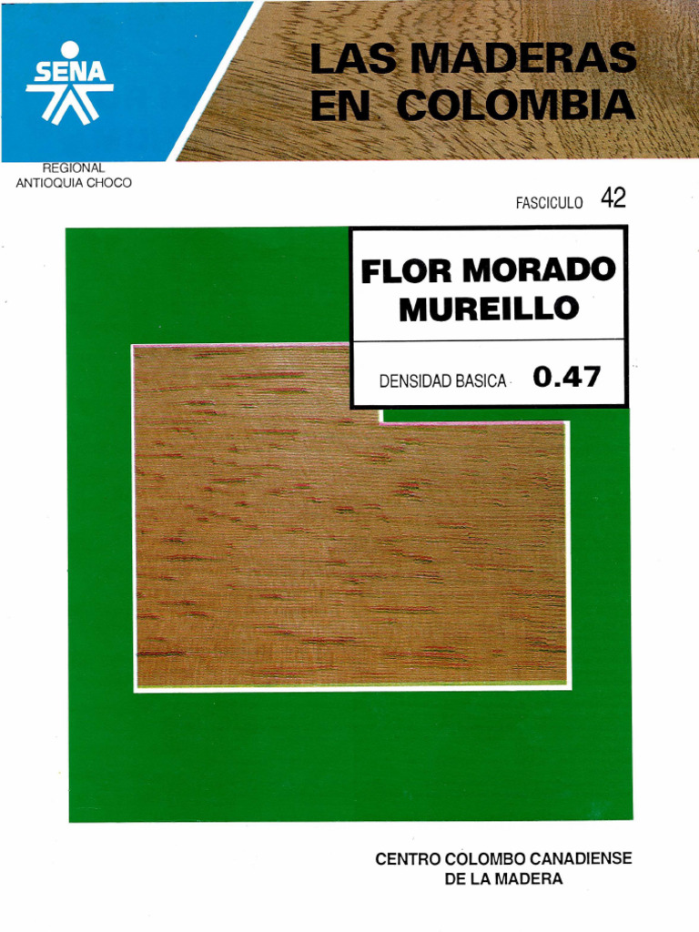Madera Colombia Fasciculo 42 Flor Morado Mureillo | PDF | Madera | Arboles