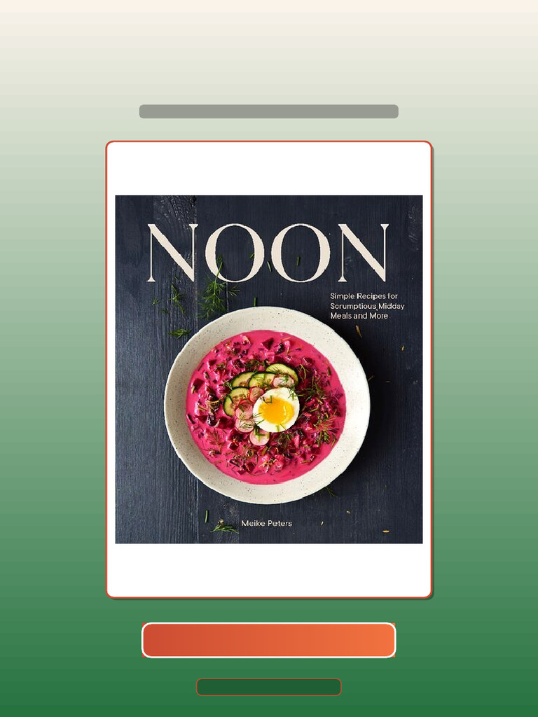 Test Bank for Noon Simple Recipes for Scrumptious Midday Meals and More ...