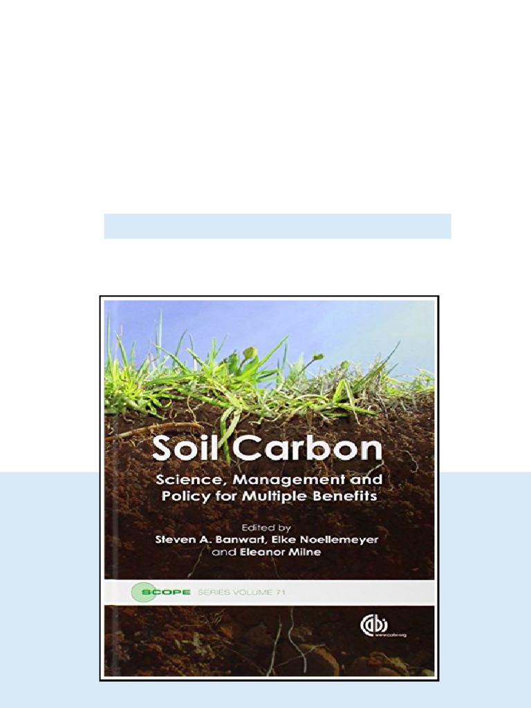 Soil Carbon Science Management And Policy For Multiple Benefits Steven ...
