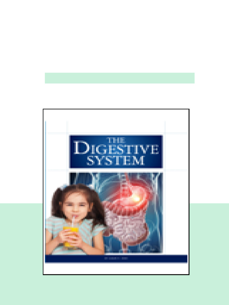 The Digestive System Susan H Gray Ready to Read | PDF