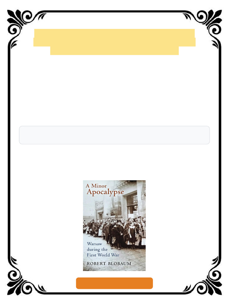 A Minor Apocalypse: Warsaw During The First World War 1st Edition ...